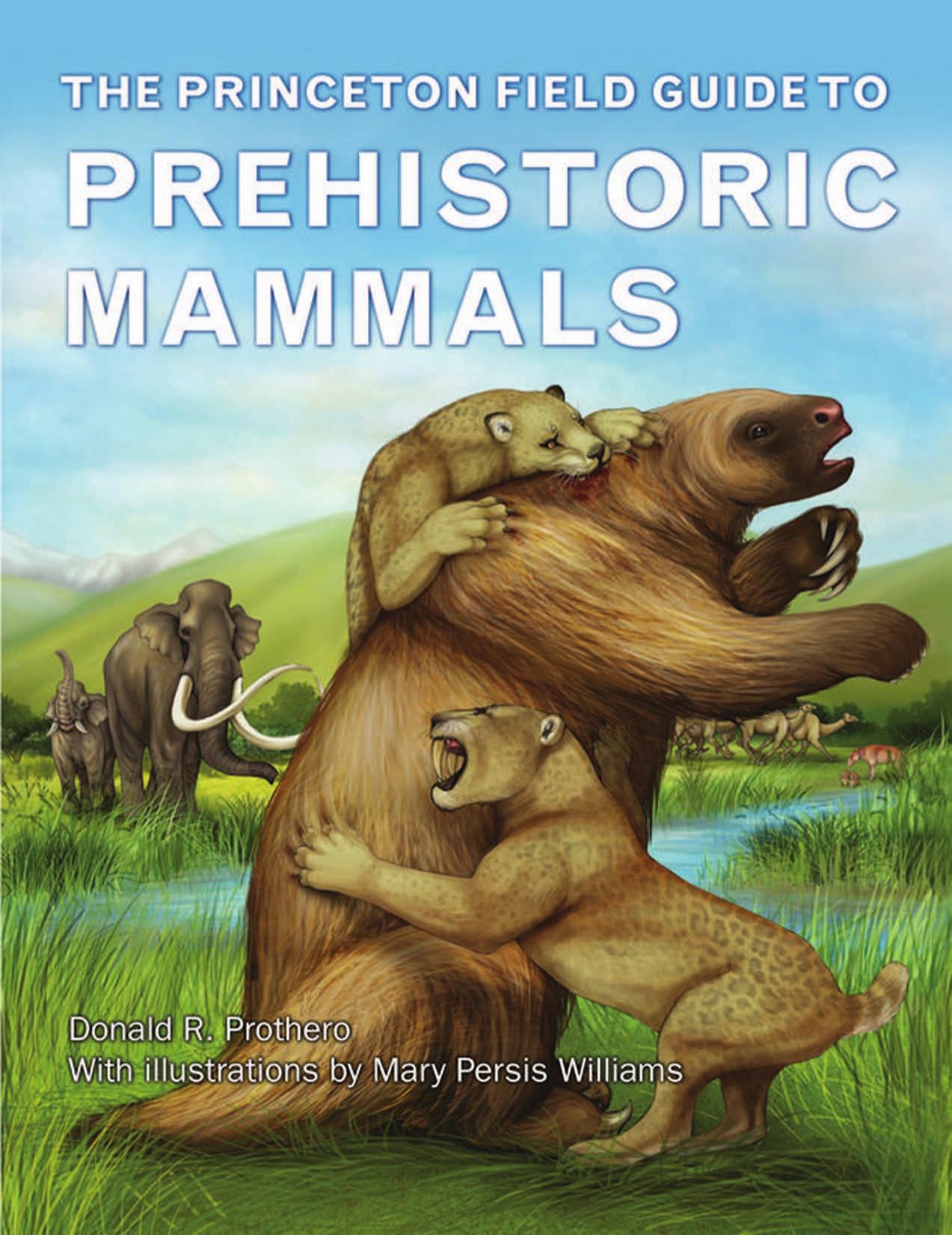 The Princeton Field Guide to Prehistoric Mammals (Princeton Field Guides) - Mazkingin